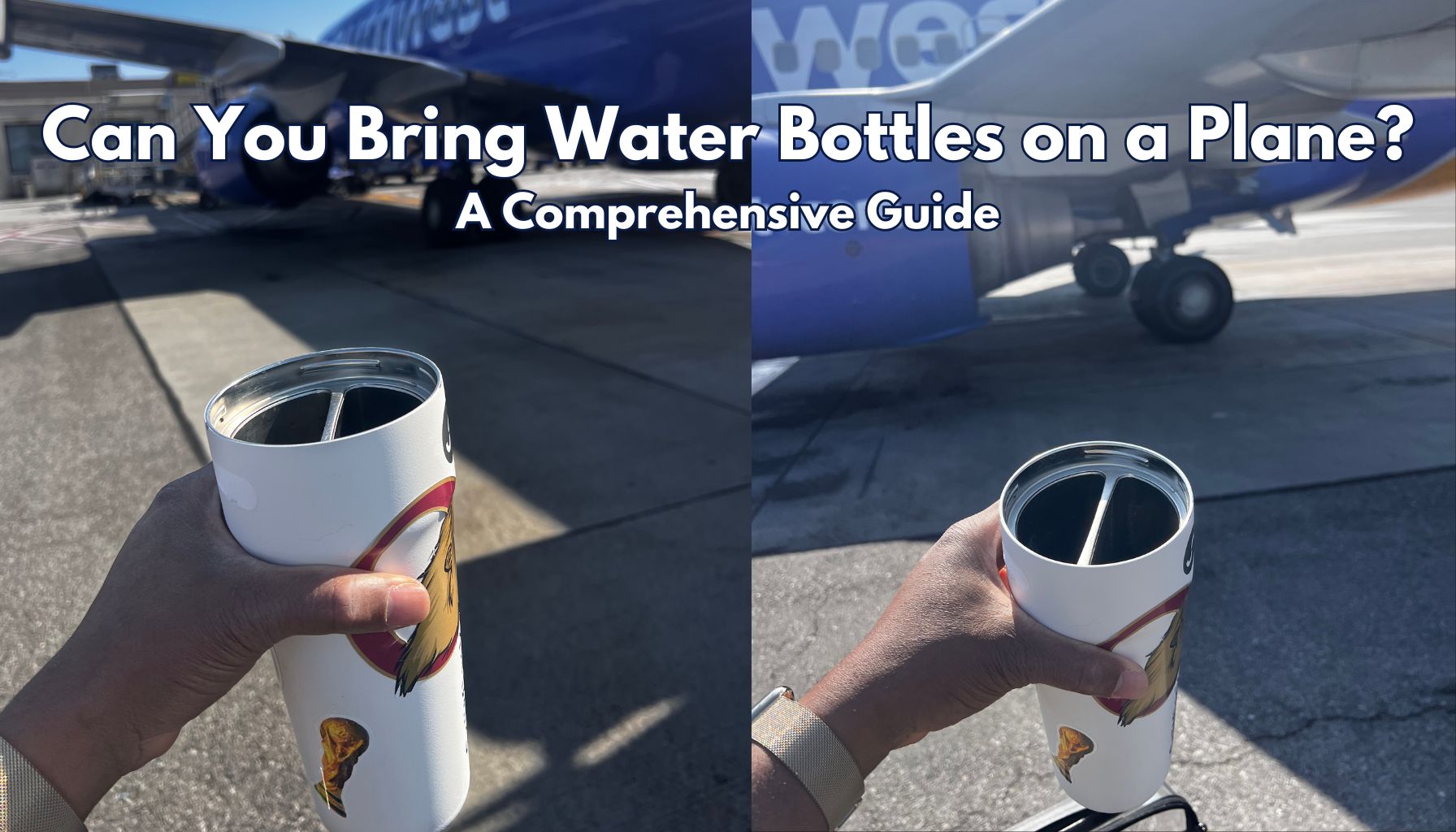 Can You Bring Water Bottles on a Plane? A Comprehensive Guide – Splitflask: 2-In-1 Stainless ...