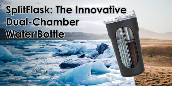 SplitFlask: The Innovative Dual-Chamber Water Bottle – Splitflask: 2-In-1 Stainless Steel Tumbler
