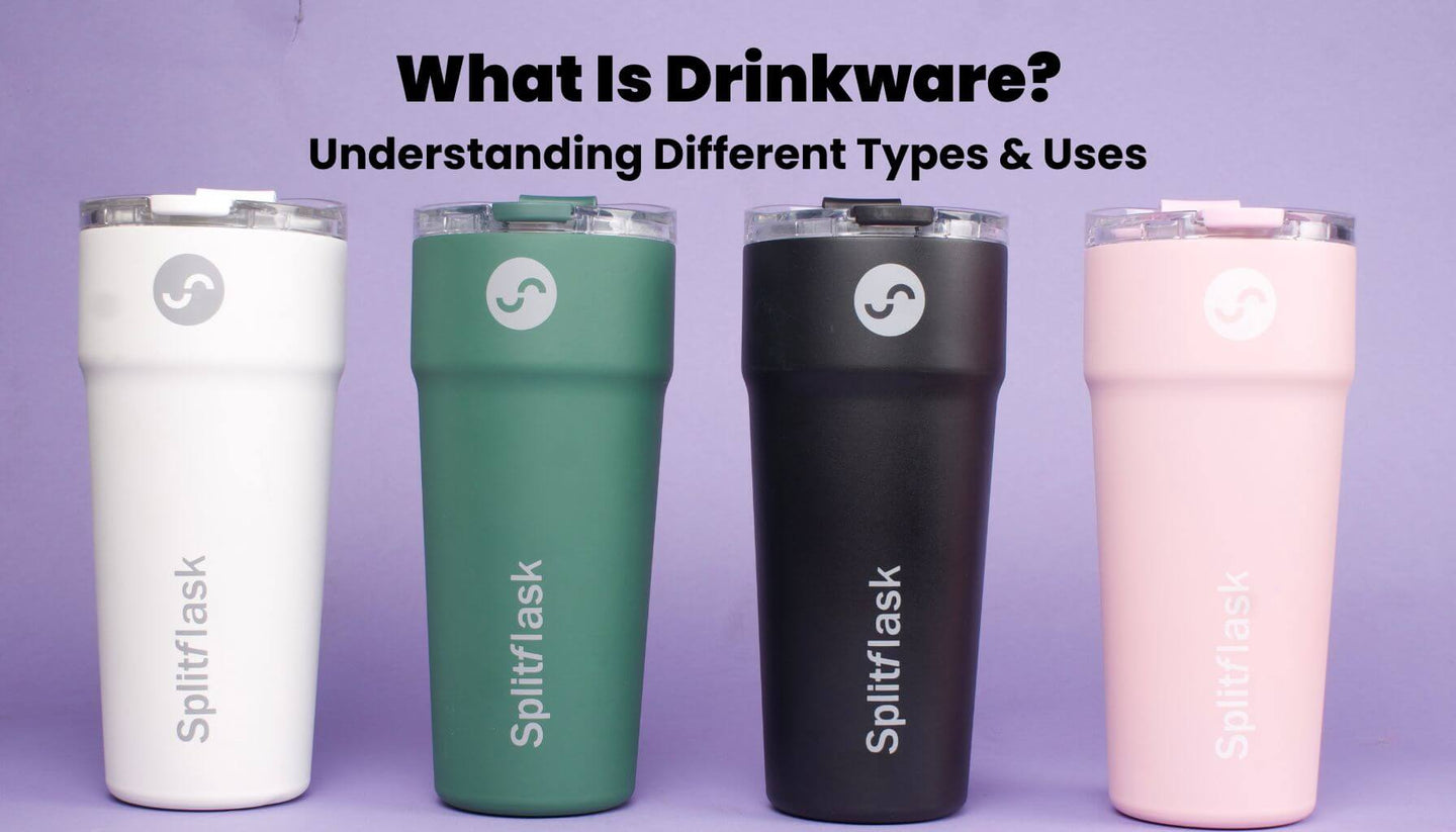 What Is Drinkware? Understanding Different Types & Uses – Splitflask: 2 ...
